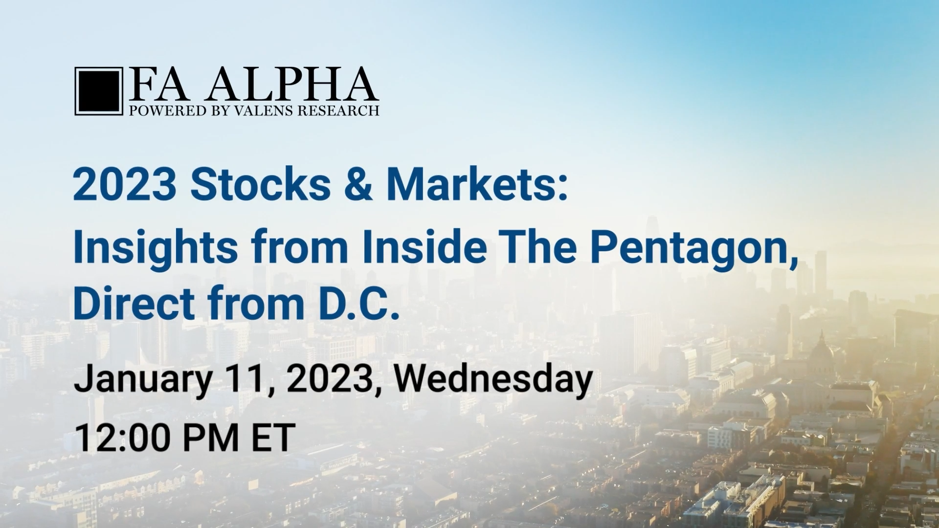 2023 Stocks & Markets Insights from Inside The Pentagon, Direct from D ...
